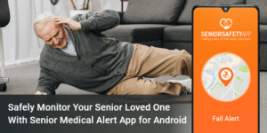 Senior Safety App, Senior GPS Tracker, SOS, Inactivity & Fall alert system